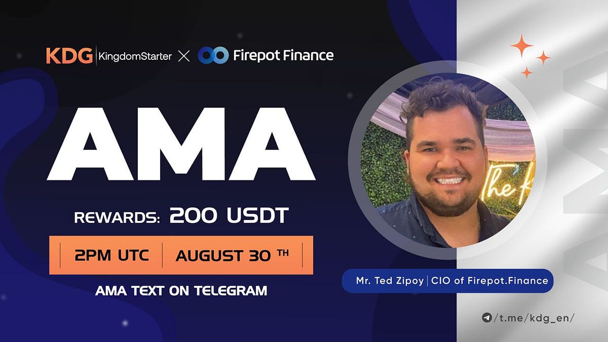 FIREPOT FINANCE AND KINGDOM STARTER AMA RECAP | by Kingsleymark | Medium