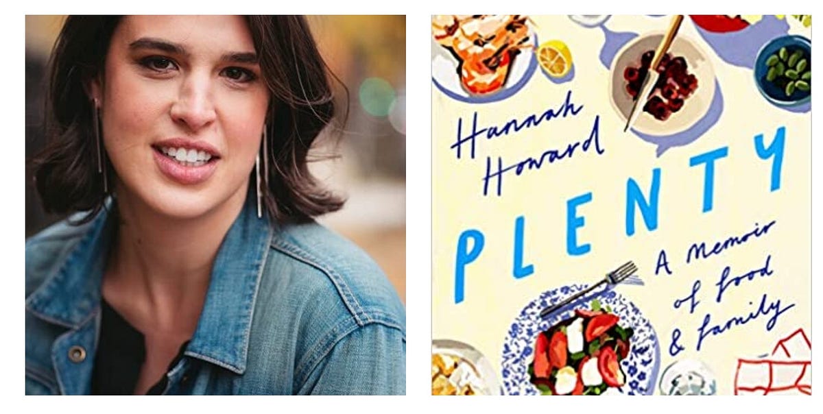 Book Review: Plenty, a memoir of food and family by Hannah Howard | by ...