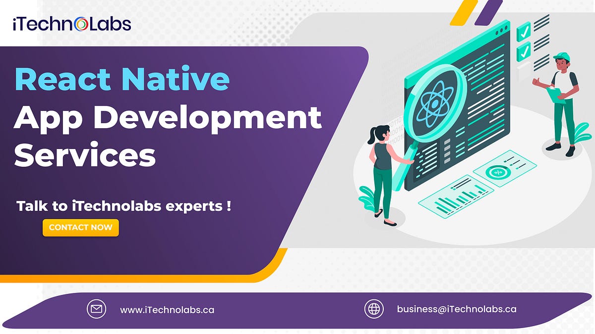 Top Perks of React Native App Development Services in 2023 — iTechnolabs | Medium