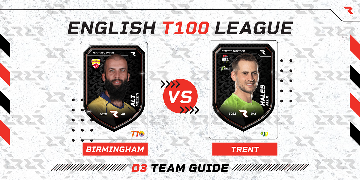 English T100 2023 Match 7: Birmingham vs Trent | D3 Guide | by Robin Sharma | Rario | Aug, 2023 ...