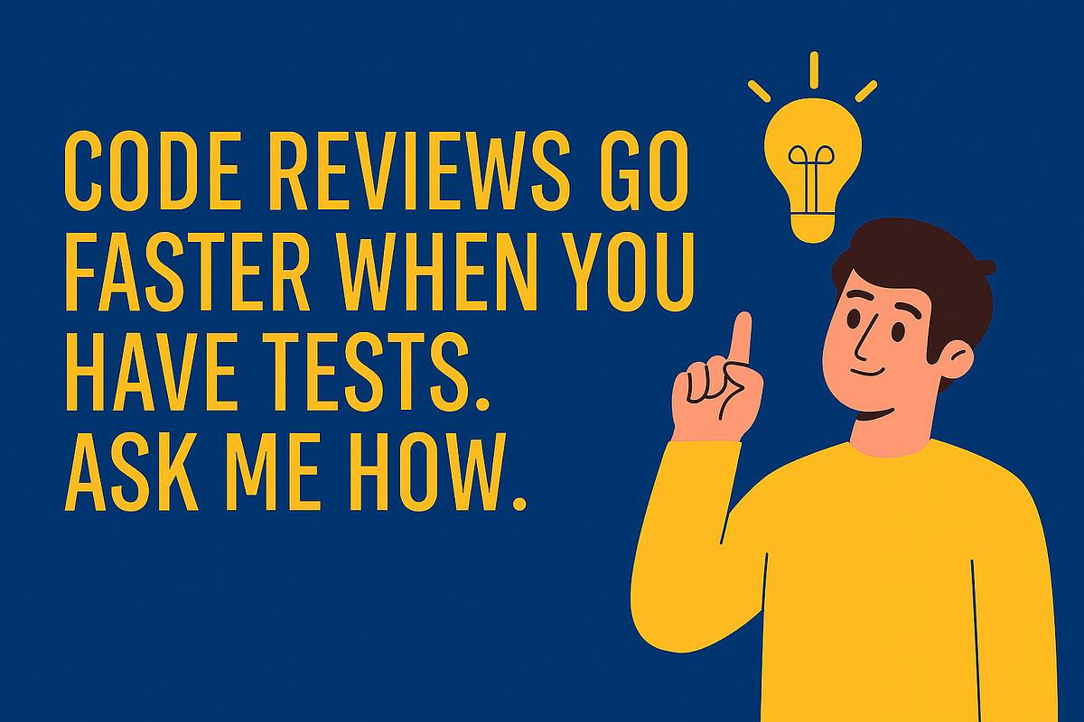 Code Reviews Go Faster When You Have Tests. Ask Me How. | by Coding ...