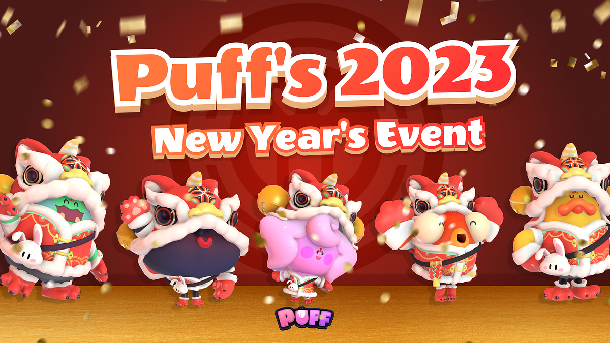 Puff 2023 — A Year of New Born. At the time of the New Year, we will ...