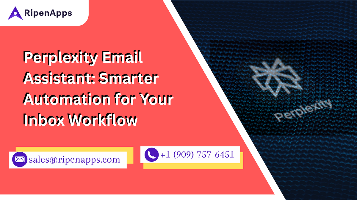 Perplexity Email Assistant: Smarter Automation for Your Inbox Workflow ...
