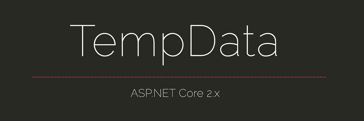 มีอะไรใหม่ใน Tempdata บน Asp Core 2 X By Vachi Md V8t Medium