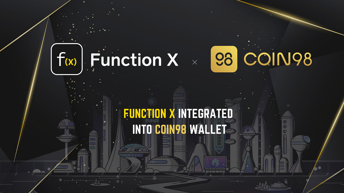 Leading multichain crypto wallet Coin98 adds support for Function X ...