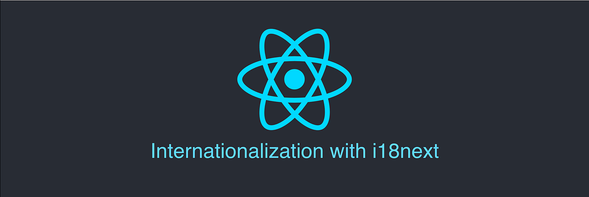 Learn how to Internationalize (i18n) React with i18next | by Ivan Miletic | Level Up Coding