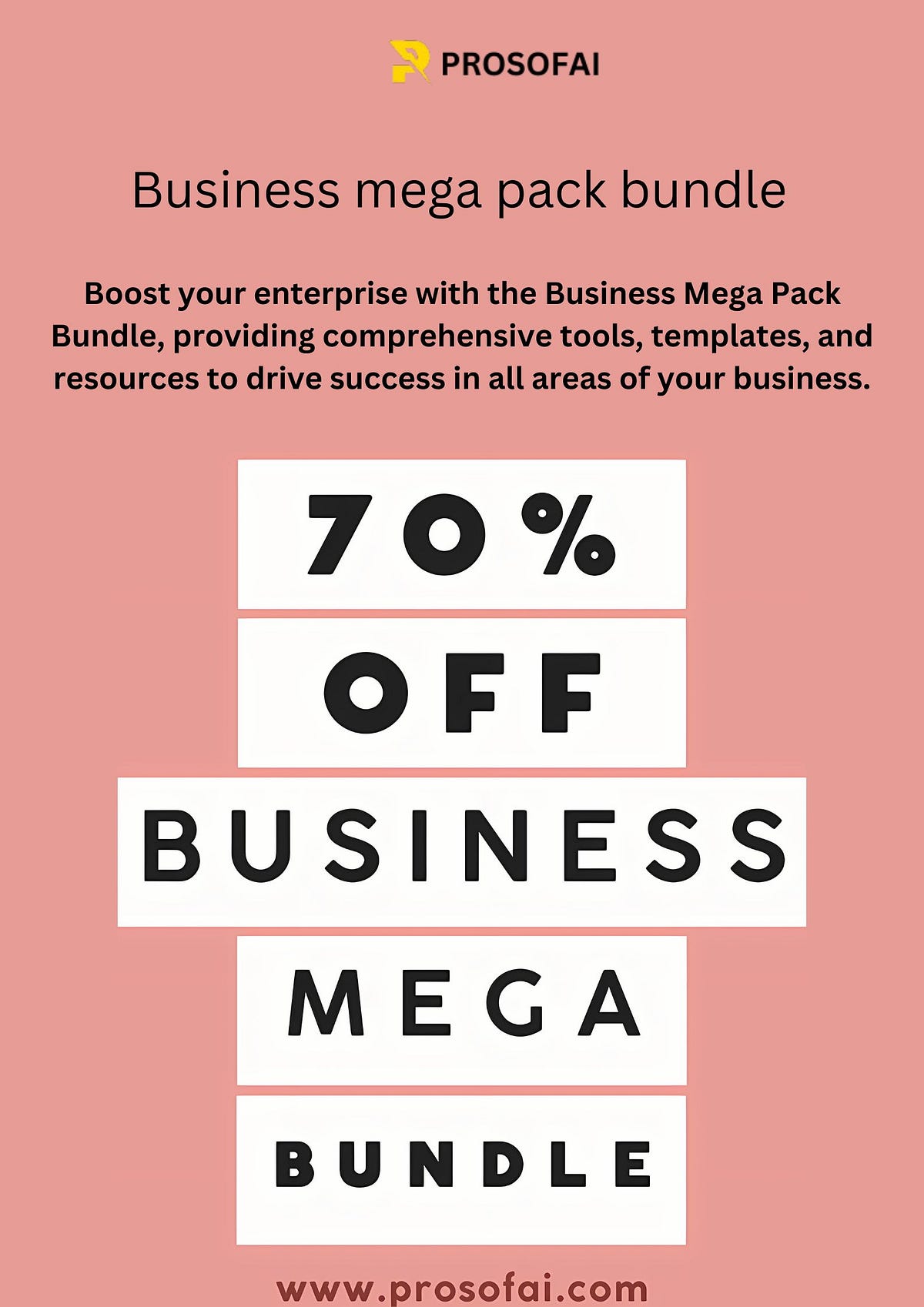 Boost Your Efficiency with the Business Mega Pack Bundle - Prosofai ...