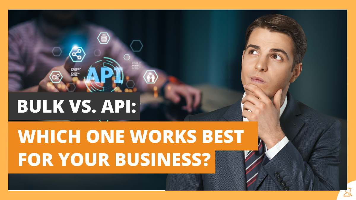 Bulk vs. API: Which One Works Best for Your Business? | Medium