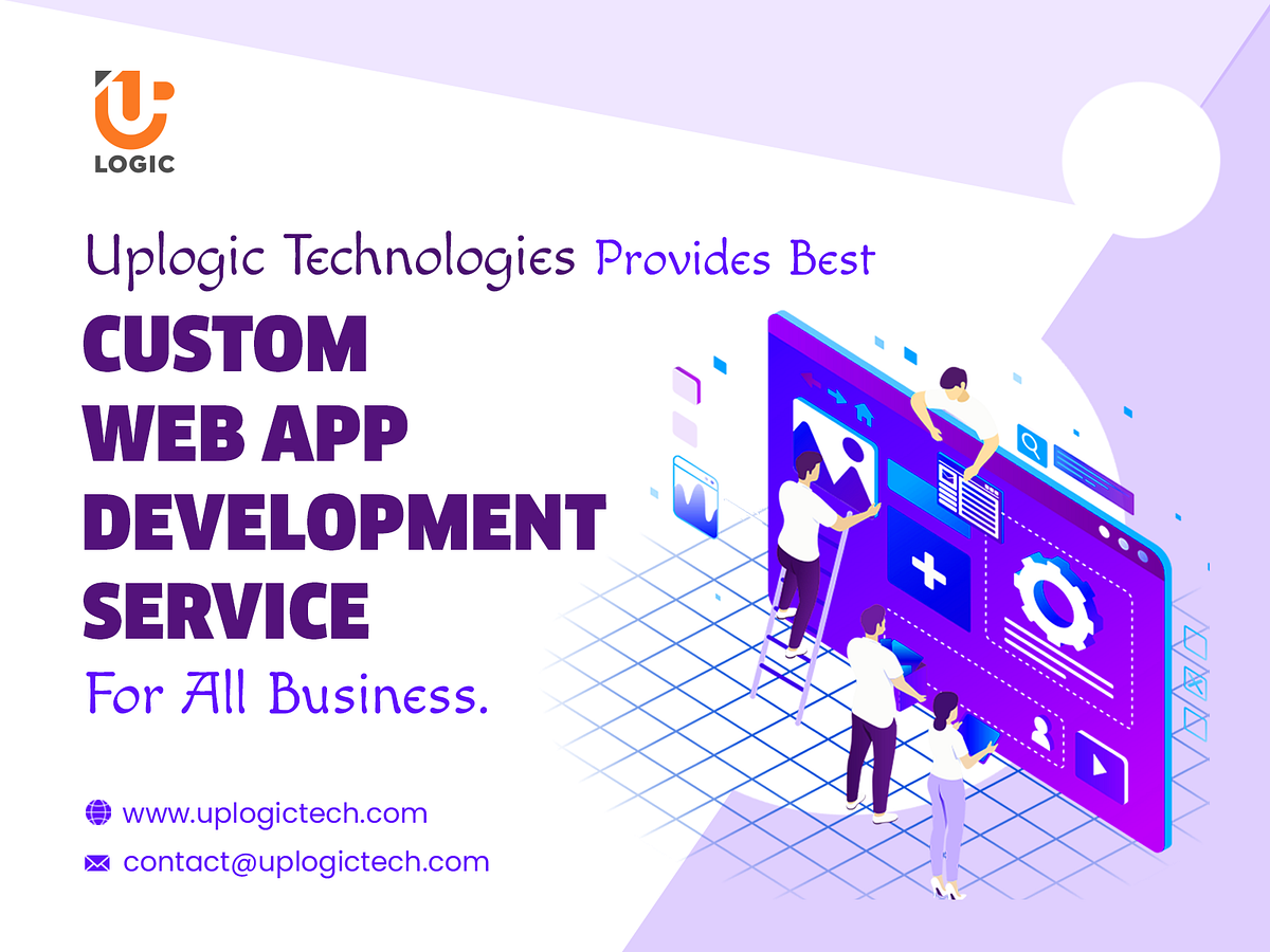 Web App Development Uplogic Technologies Medium
