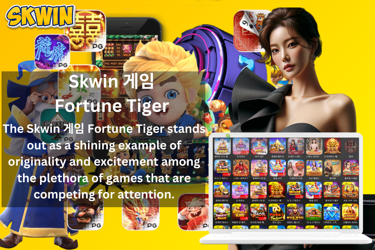 Skwin 게임 | The Real Easy Money Game | Fortune Tiger | by Skwin게임 | May, 2024 | Medium