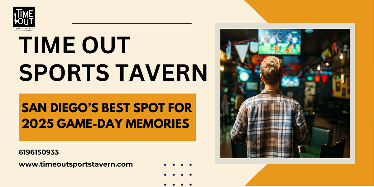 Time Out Sports Tavern: San Diego’s Best Spot for 2025 Game-Day Memories | by Time Out Sports ...
