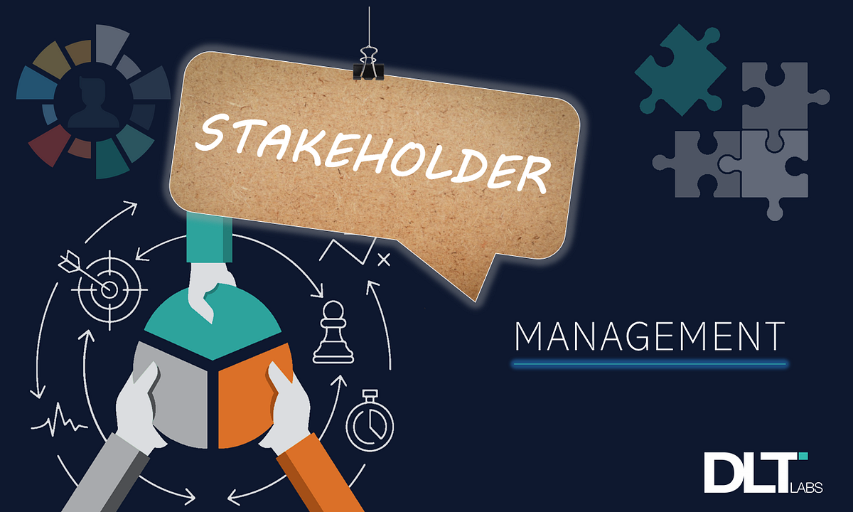 Stakeholder Management. The success or failure of any project… | by ...