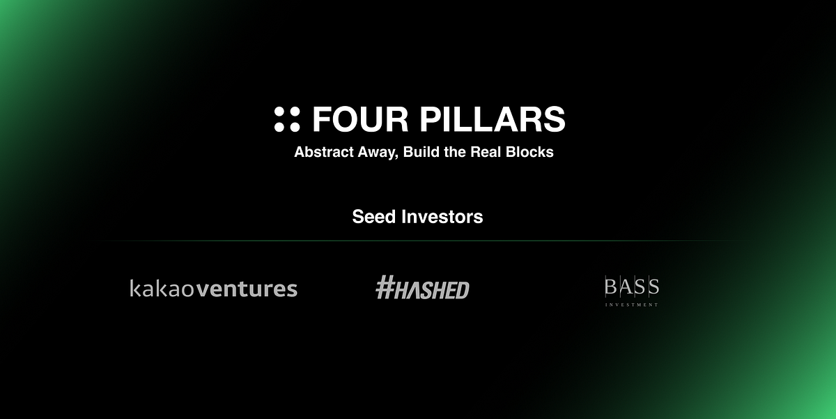 Four Pillars secures $0.5M from Kakao Ventures, Hashed, and Bass ...