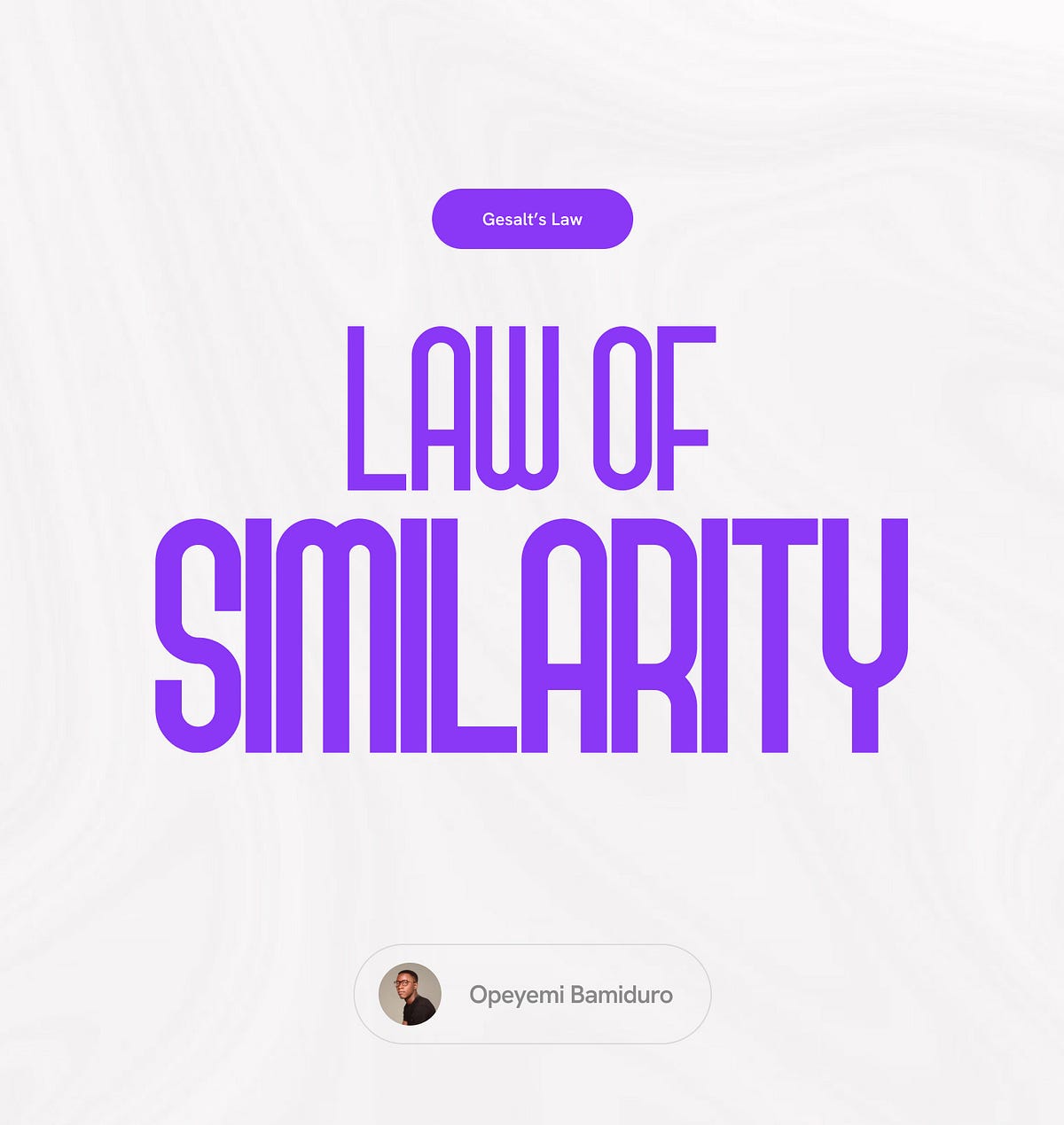 Law of Similarity: Gesalt Law of Perceptual Organization | by Opeyemi ...