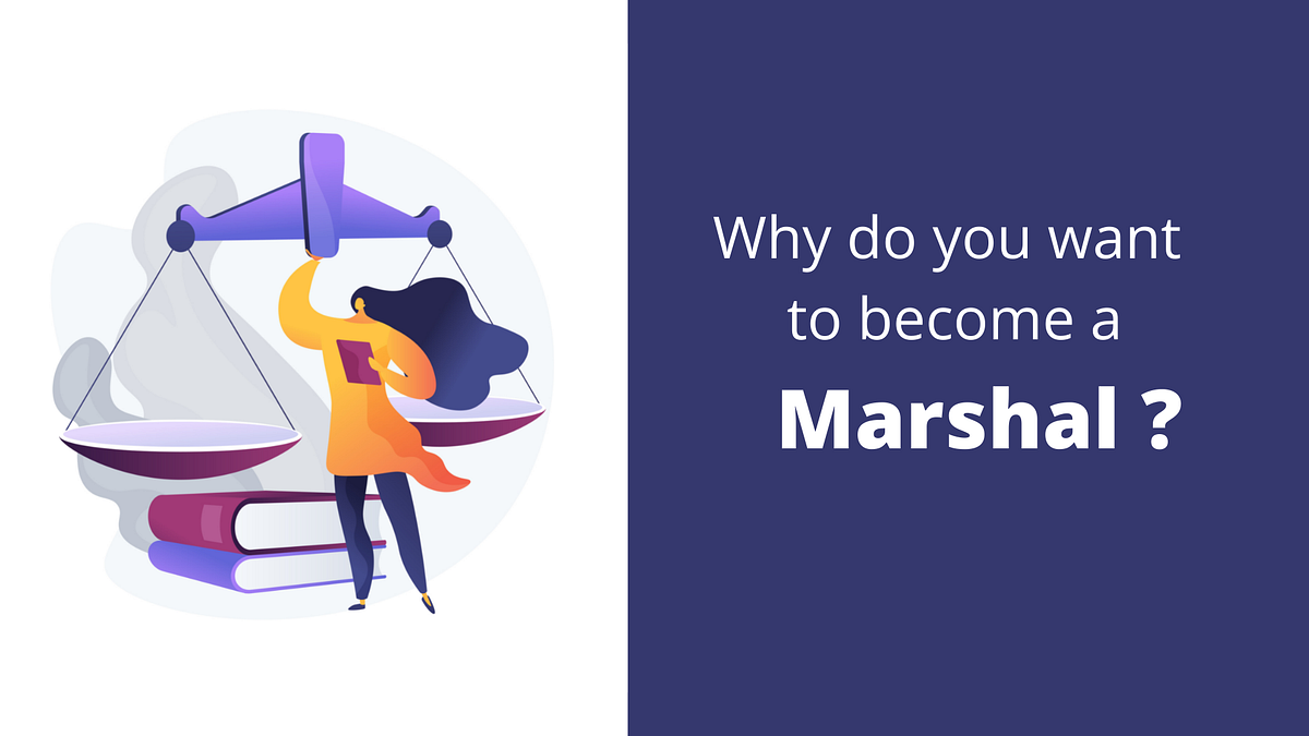 Why do you want to become a marshal ? | by Pentonium | Medium