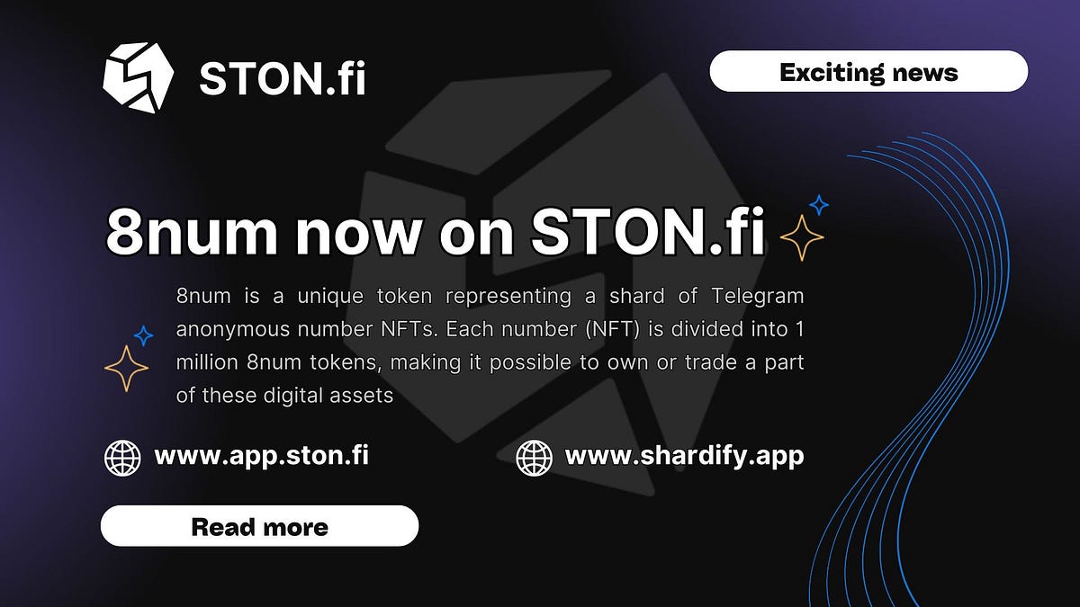 8num now on STON.fi. Stonfiers! | by gogenjack | Medium