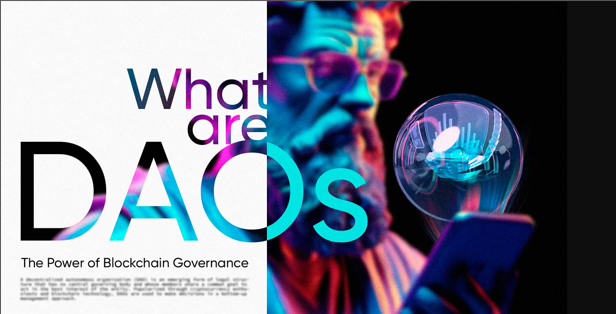 The Future of Blockchain Governance: Decentralized Autonomous ...