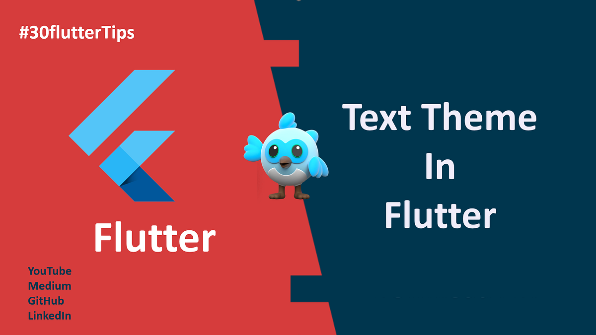 30 Flutter Tips| FT8: TextTheme In Flutter | by Lakshydeep Vikram | Go With Flutter | Medium