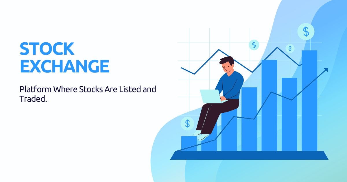 Stock Exchange— Platform Where Stocks Are Listed and Traded. | by Ch ...
