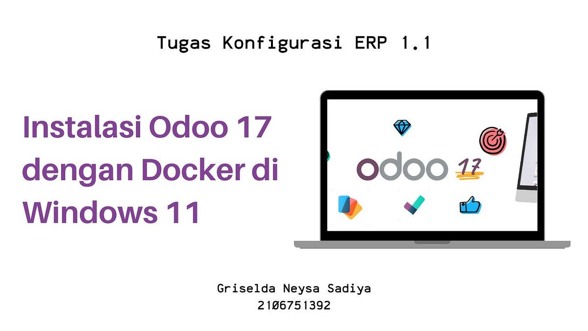 [Odoo 17] Instalasi Odoo SOL di Windows 11 dengan Docker | by Griselda | Medium