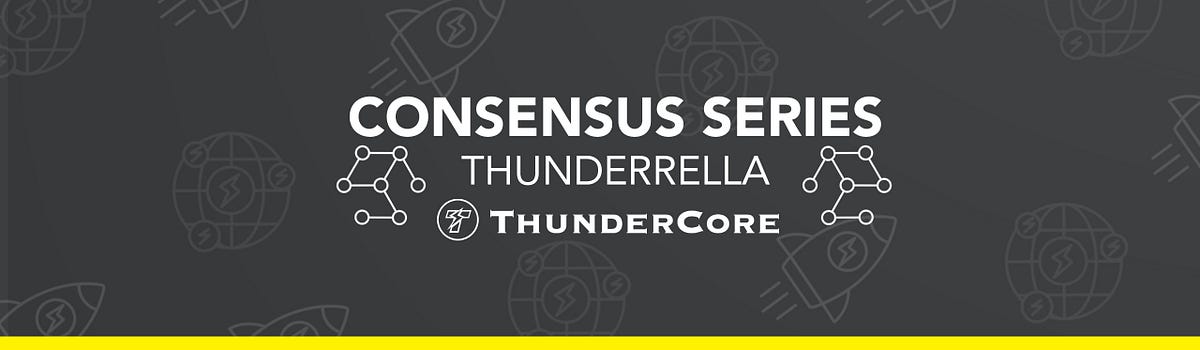 Consensus Series: Thunderella. Last week, we covered Proof-of-Stake ...