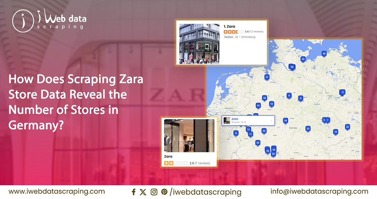 How Does Scraping Zara Store Data Reveal the Number of Stores in ...