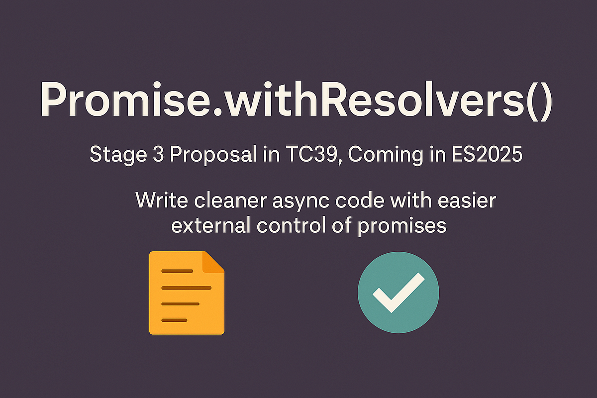 Mastering Promise.withResolvers() — The Future of Promises in JavaScript | by Sangeetha | Medium