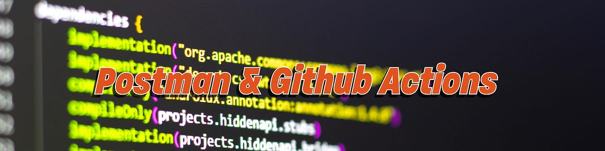 GitHub Actions for the Postman API Network | by Kyle Calica | Level Up Coding