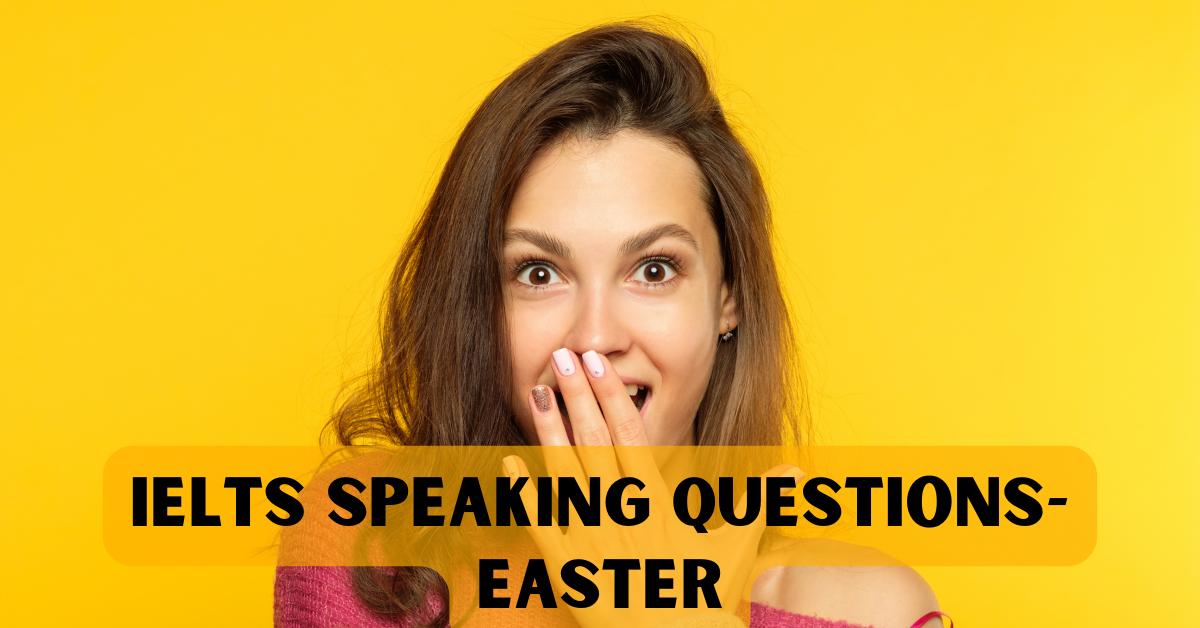 Latest IELTS Speaking Test Question And Answer On IELTS Speaking Topic ...