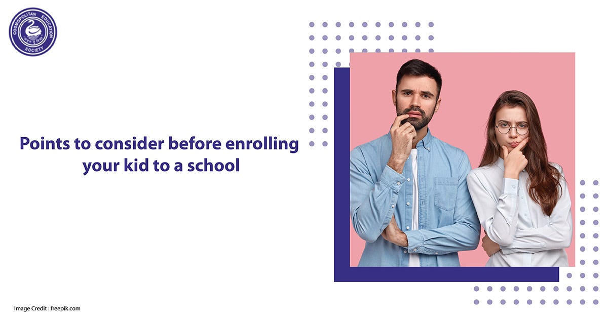 Points To Consider Before Enrolling Your Kid To A School | by Sociallyidigitize | Jun, 2023 | Medium