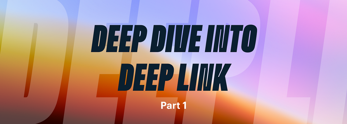 Deep Dive Into Deep Link. Part 1. Introduction and the initial problem | by Metakratos Studio ...