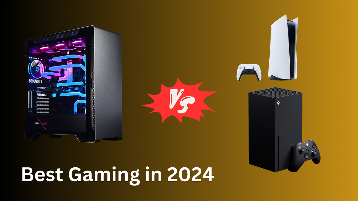 PC vs Console Which is Best For Gaming: The Ultimate 2024 Showdown ...