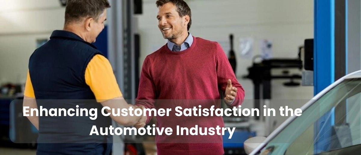 Innovative Strategies for Automotive Customer Satisfaction| HRH Next ...