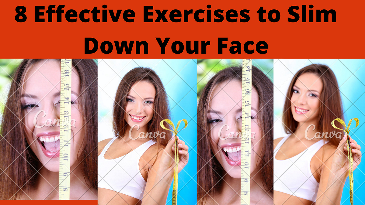 How Can I Slim Down My Face And Cheeks Fast | by Bunthu | Medium