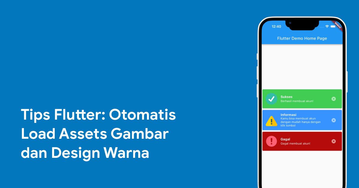 Tips Flutter: Otomatis Load Assets Gambar dan Design Warna | by Miftahul Huda | Medium