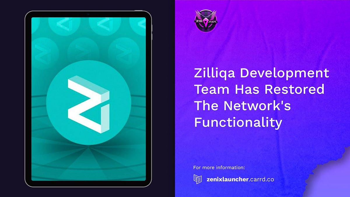 Zenix Launcher - News 📰 | Zilliqa Development Team Has Restored The Network’s Functionality | by ...