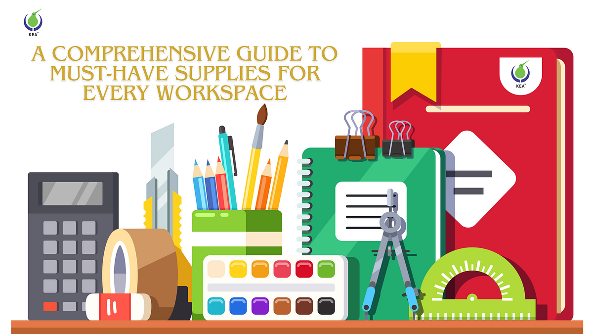 A Comprehensive Guide to Must-Have Supplies for Every Workspace | by ...