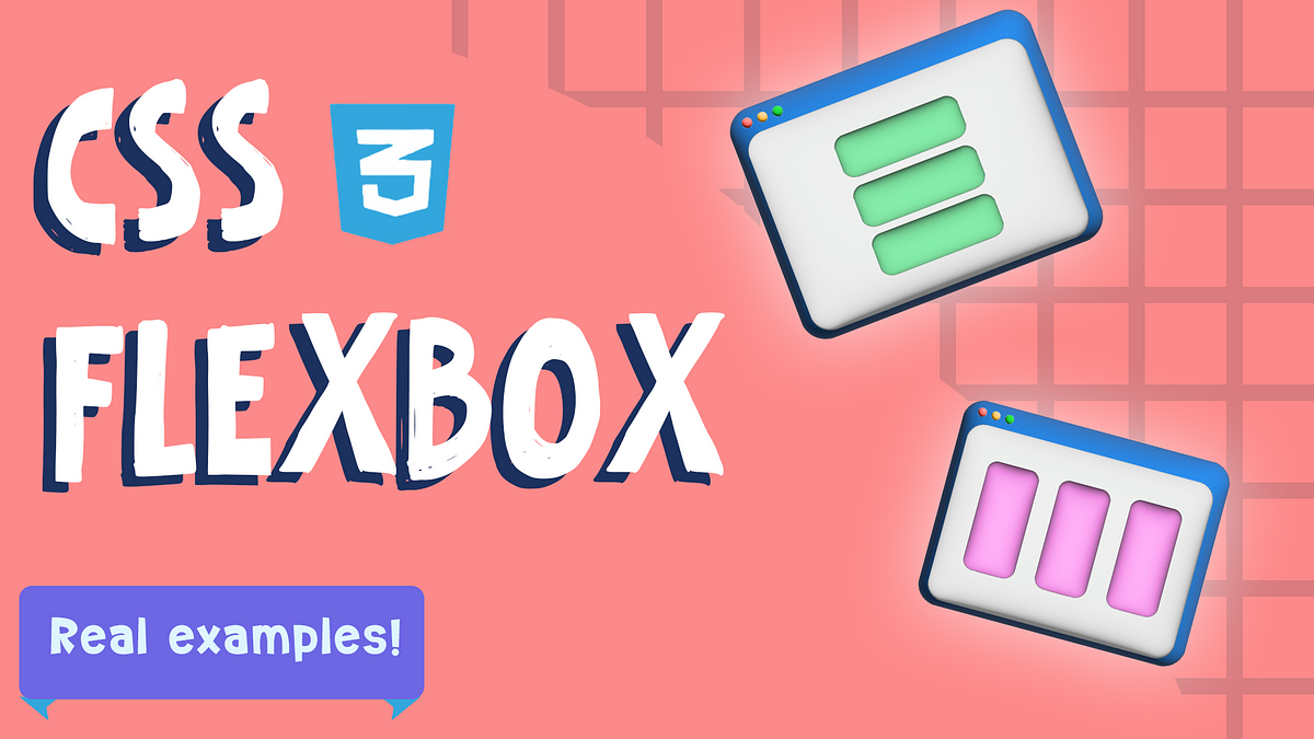 A Comprehensive Guide To Css Flexbox With Real World Examples By Roychng Medium