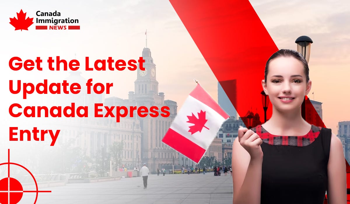 Get the Latest Updates for Canada Express Entry | by CIN Canada ...