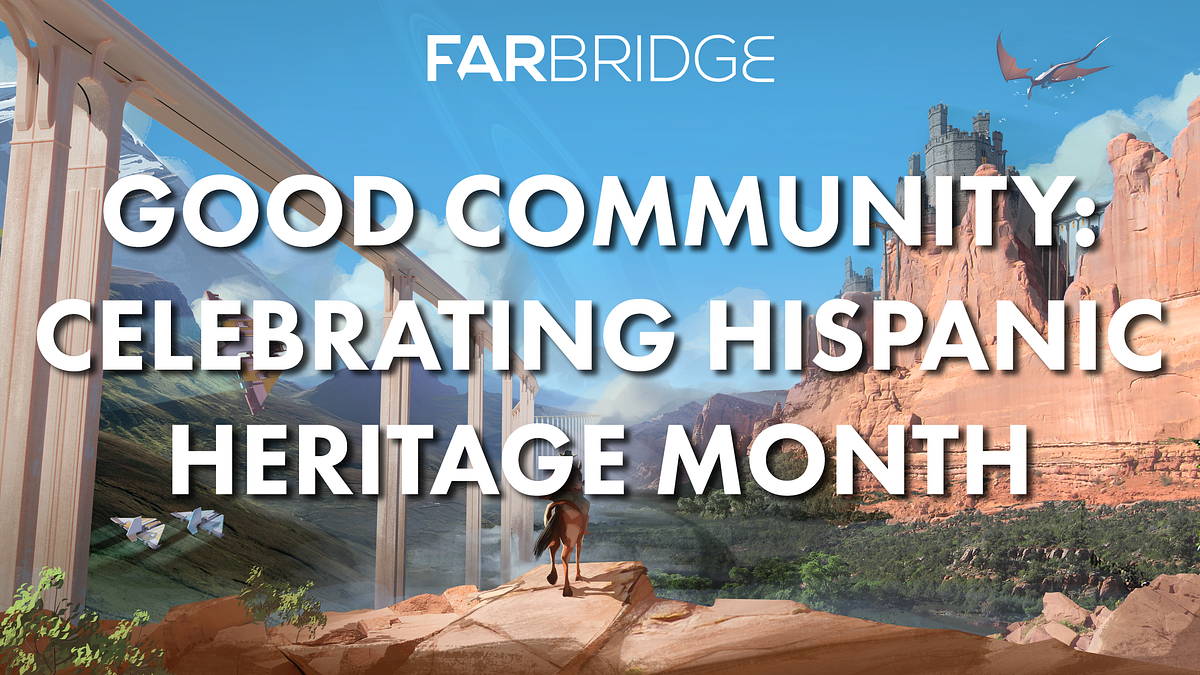 Good Community: Celebrating Hispanic Heritage Month | by FarBridge | Medium