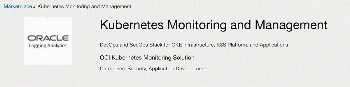 Logging Andmonitoring Solution For Oracle Kubernetes Engine Oke By Karthic Medium