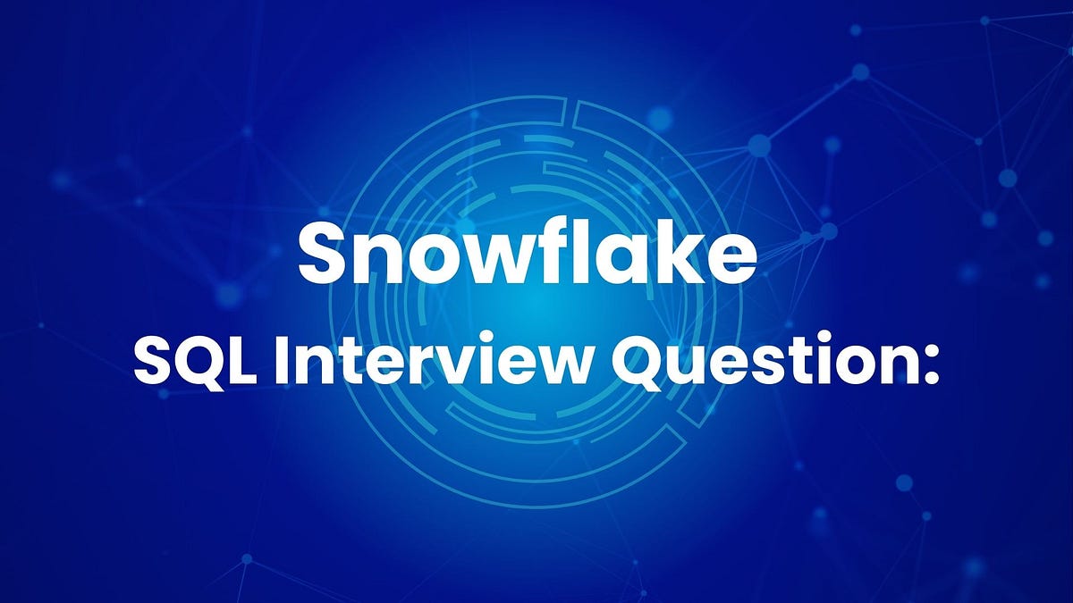Snowflake SQL Interview Question: Marketing Touch Streak | by jigar patel | Medium