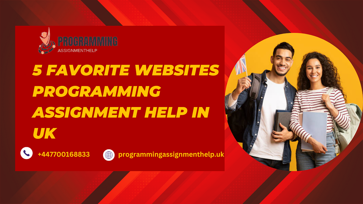 5 Favorite Websites Programming Assignment Help in UK | by Julia Ann ...
