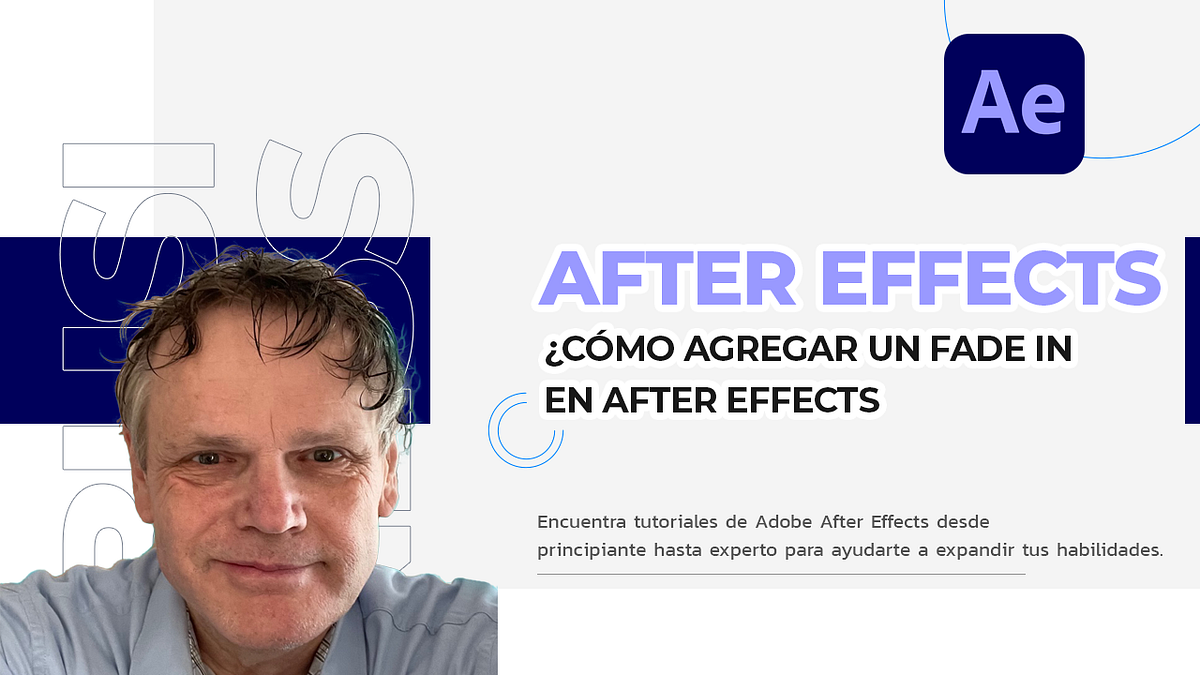 ¿Cómo agregar un Fade In en After Effects? | by Benard Kemp (Coach and ...