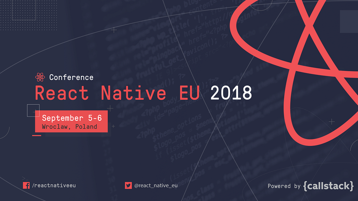 React Native EU 2018 — Videos - Callstack Engineers - Medium