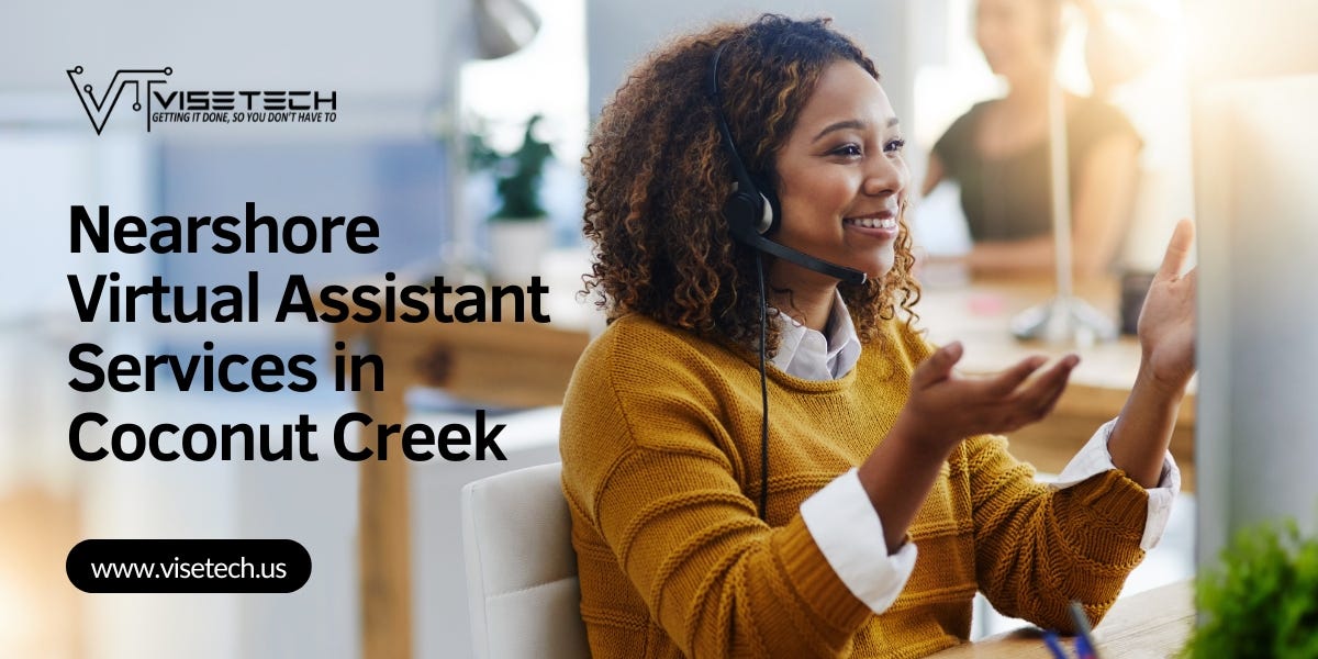 Nearshore Virtual Assistant Services in Coconut Creek, Florida ...
