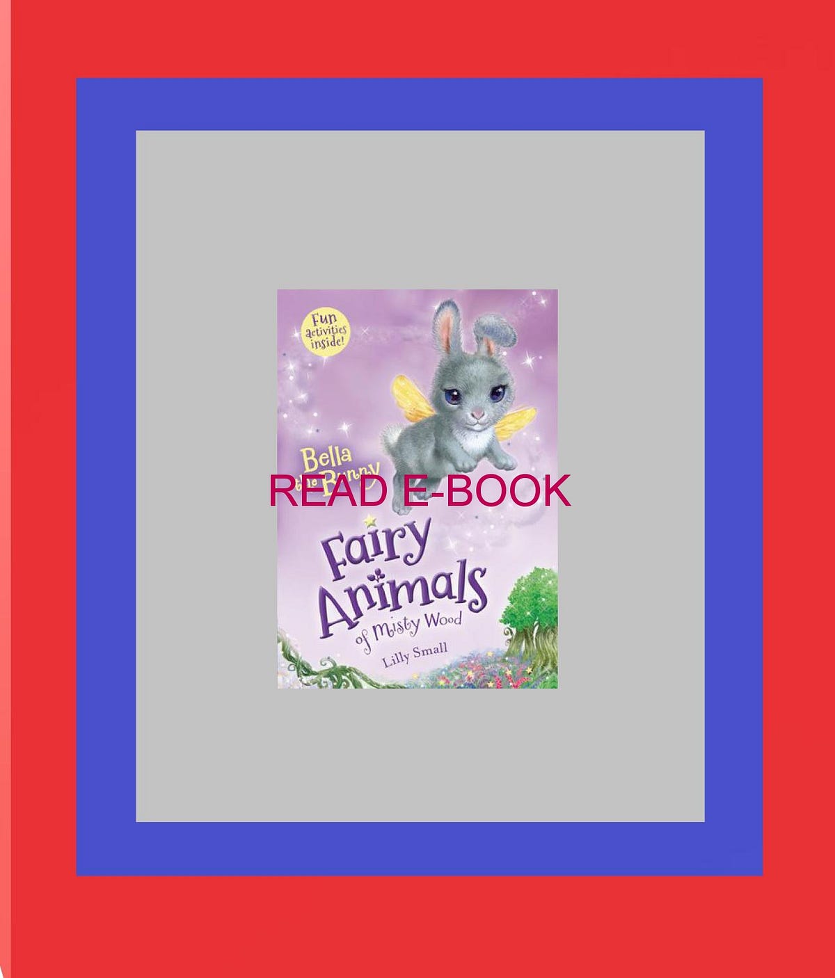 book[ReAd] EBOOK pdf Bella the Bunny Fairy Animals of Misty Wood 2 ...
