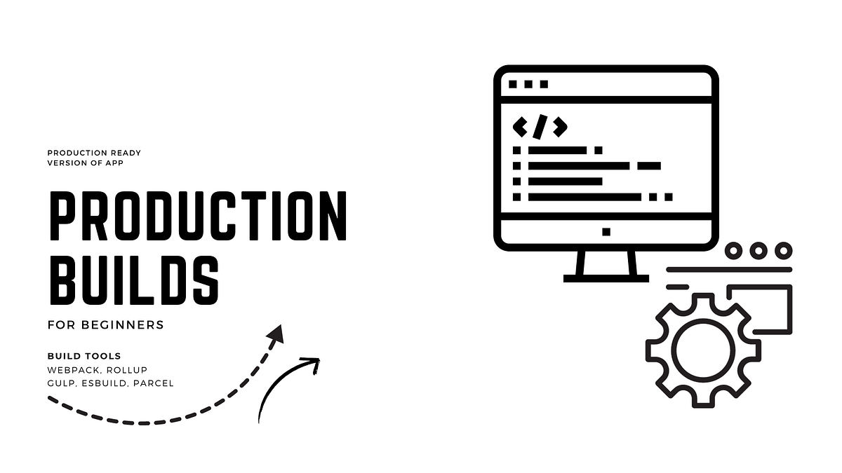 What are Production Builds?. Production Builds Explained: Why They ...