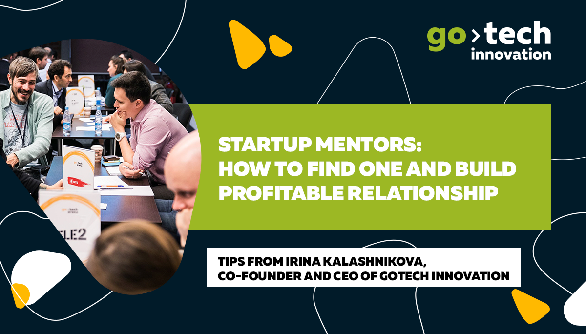 Startup mentors: how to find one and build profitable relationships ...