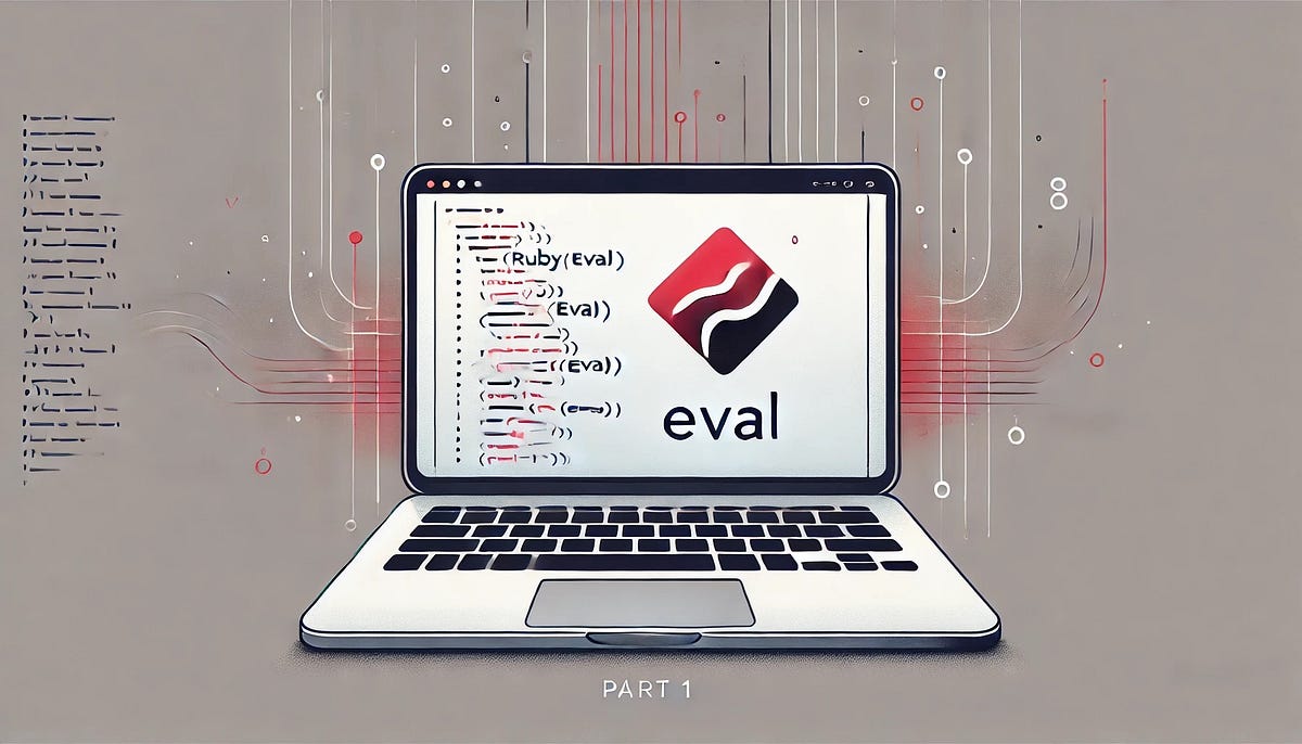 Meta programming with Ruby Eval: A guide (Part 2) | by Magesh | Railsfactory | Medium